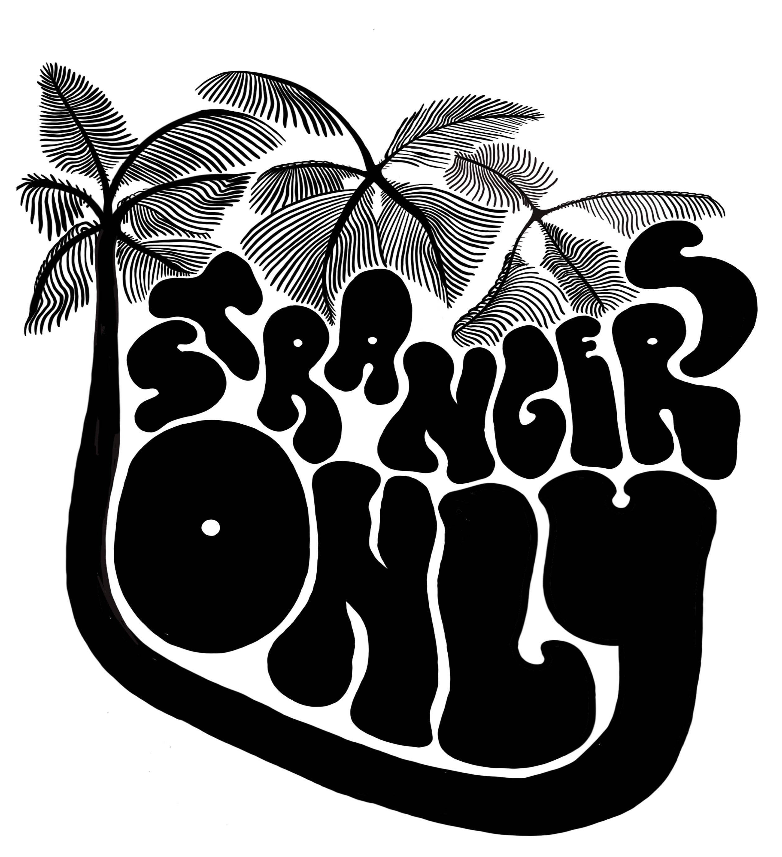 Hey, Stranger – Strangers Only Goods